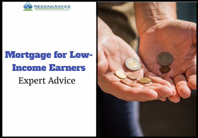 Mortgage for Low Income Earners: Tips, Government Schemes, and Advice