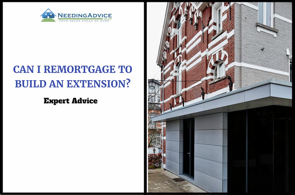 Can I remortgage to build an extension? | Expert Advisor Can I remortgage to build an extension? | Expert Advisor