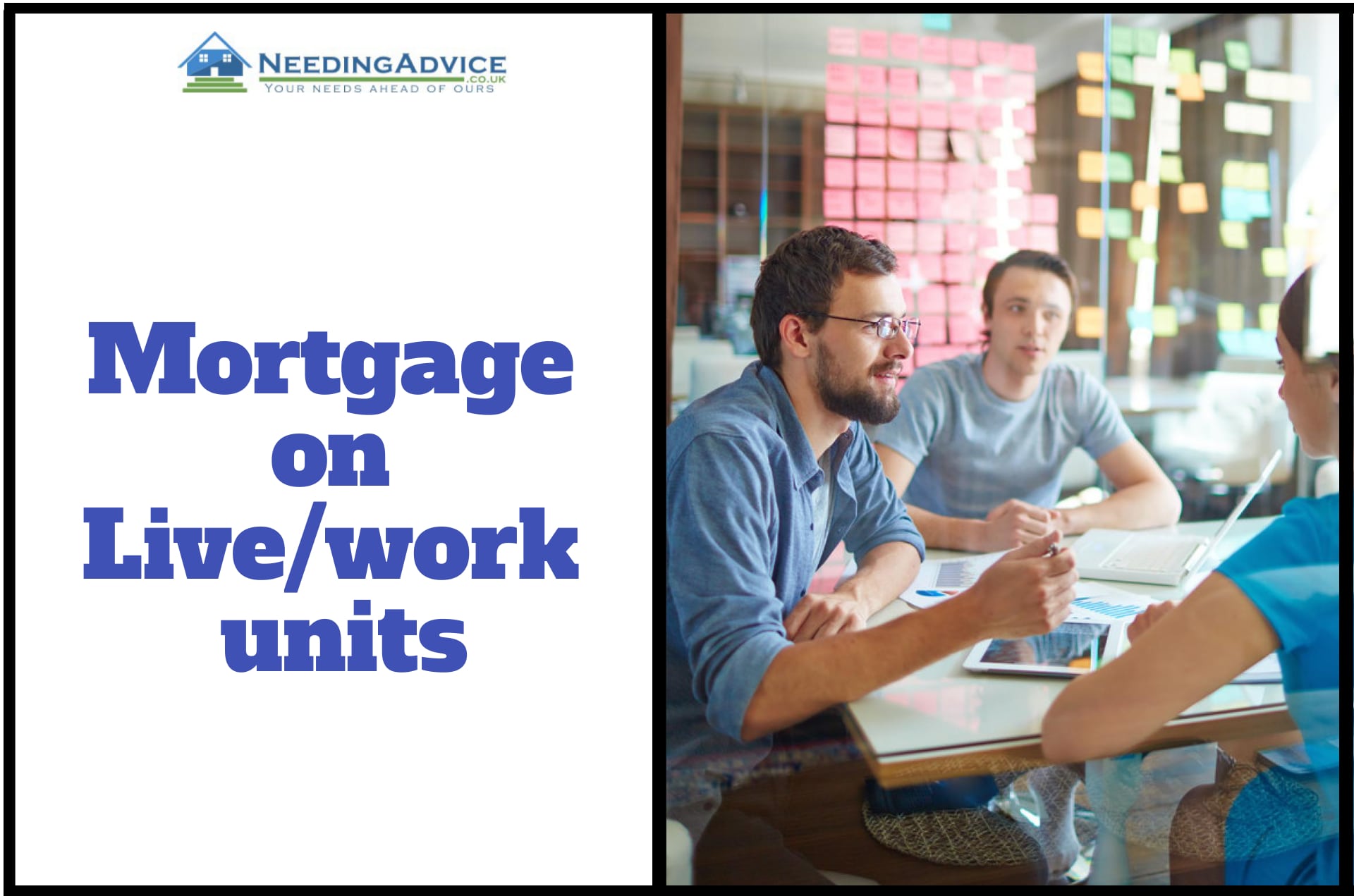 Mortgage on Live/work units - Expert Mortgage Advice
