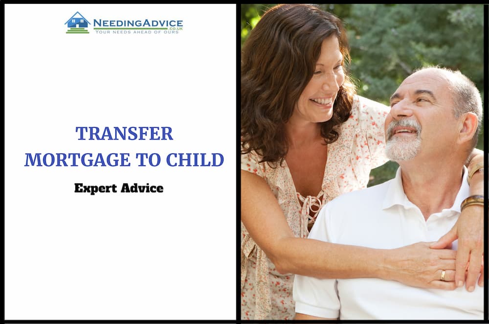 How To Transfer Mortgage To Child Safely Legally Guide
