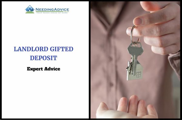 Understanding Landlord Gifted Deposits for Mortgages